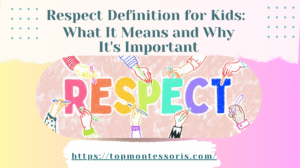 Respect Definition For Kids And Why It Is Important In Early Education