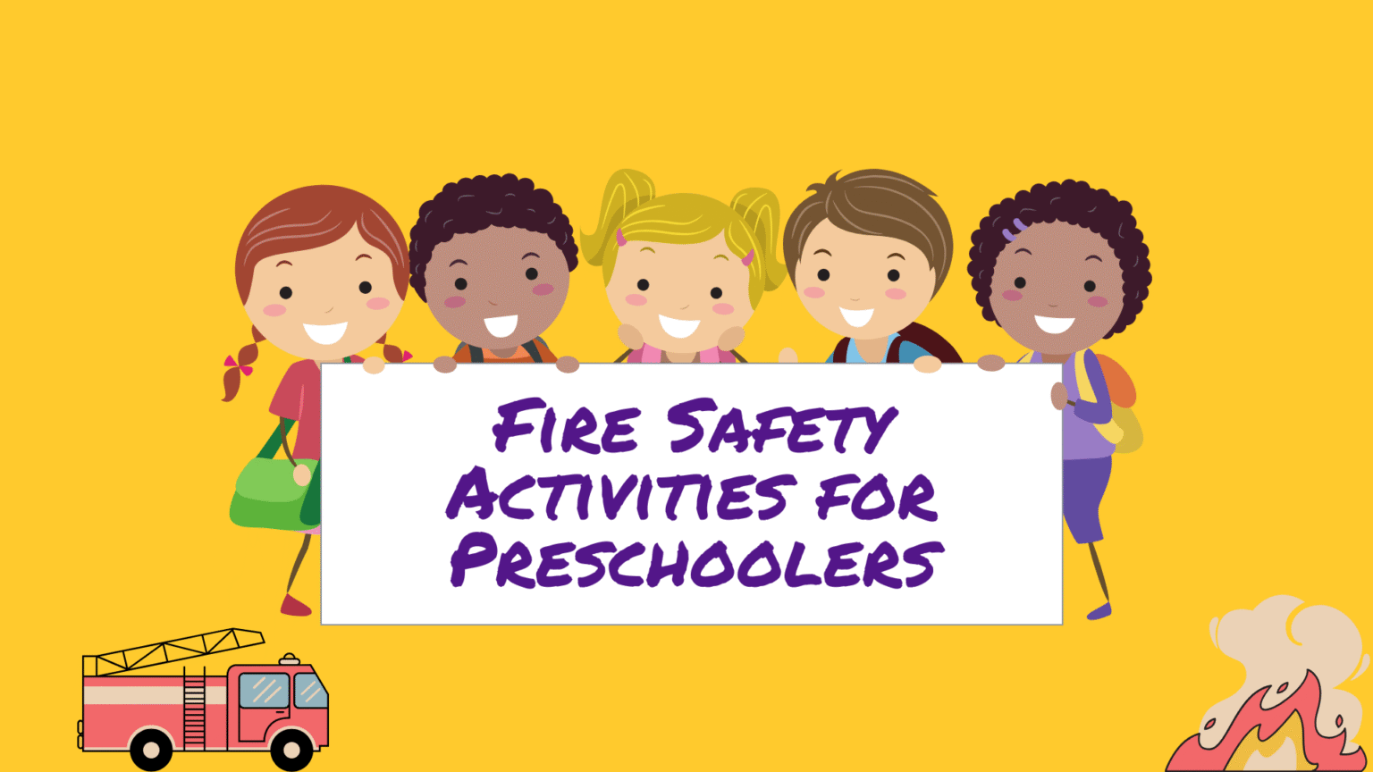 Fun And Educational Fire Safety Activities For Preschoolers To Spark ...